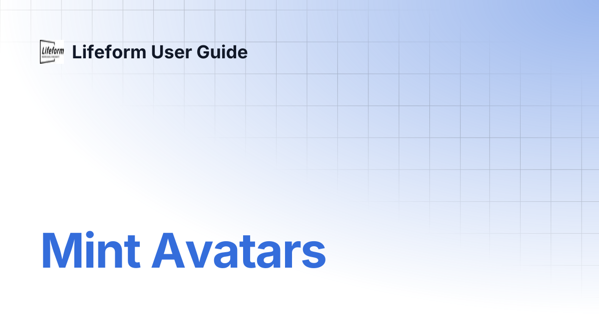 Mint Avatars | Lifeform User Guide